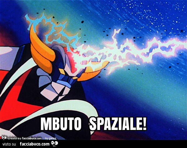 Mbuto spaziale - Facciabuco.com