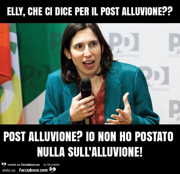 Elly, che ci dice per il post alluvione? Post alluvione? Io non ho ...