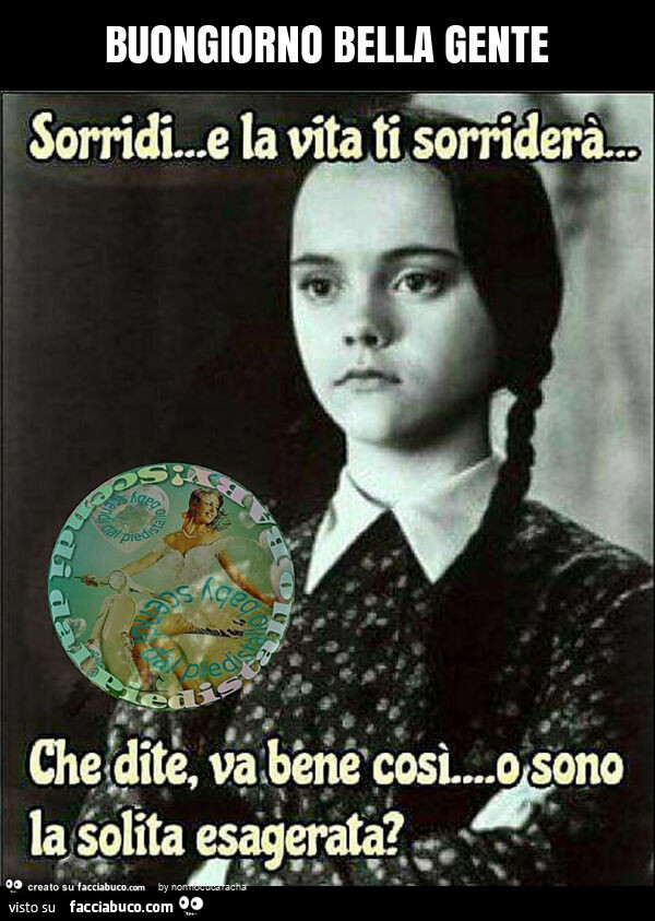 Buongiorno bella gente - Facciabuco.com