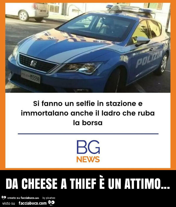 Da cheese a thief è un attimo - Facciabuco.com