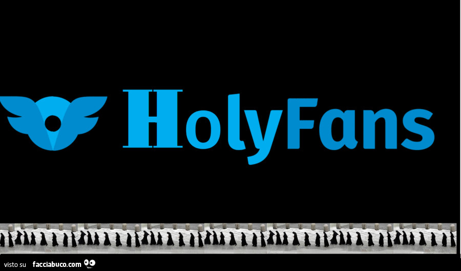 HolyFans - Facciabuco.com