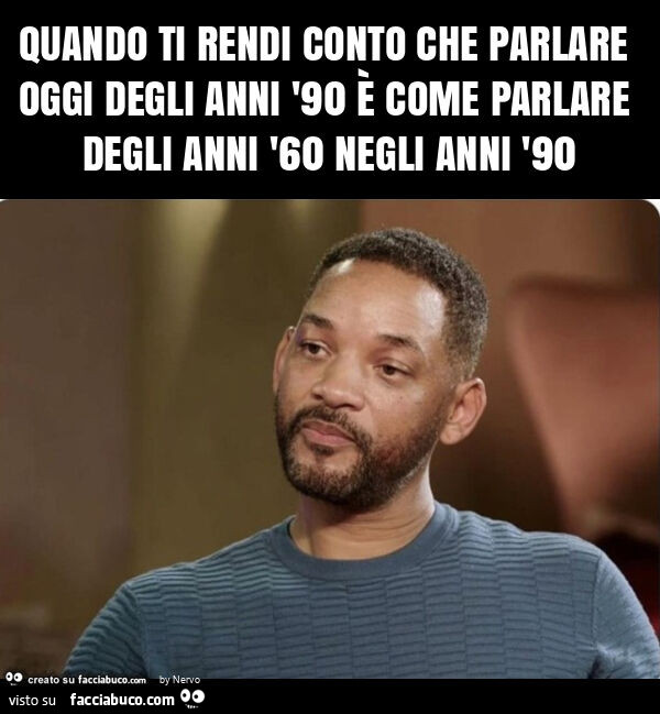 Quando ti rendi conto che parlare oggi degli anni '90 è come parlare ...