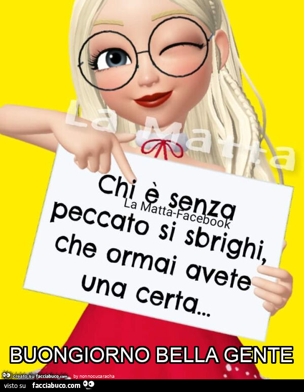 Buongiorno bella gente - Facciabuco.com