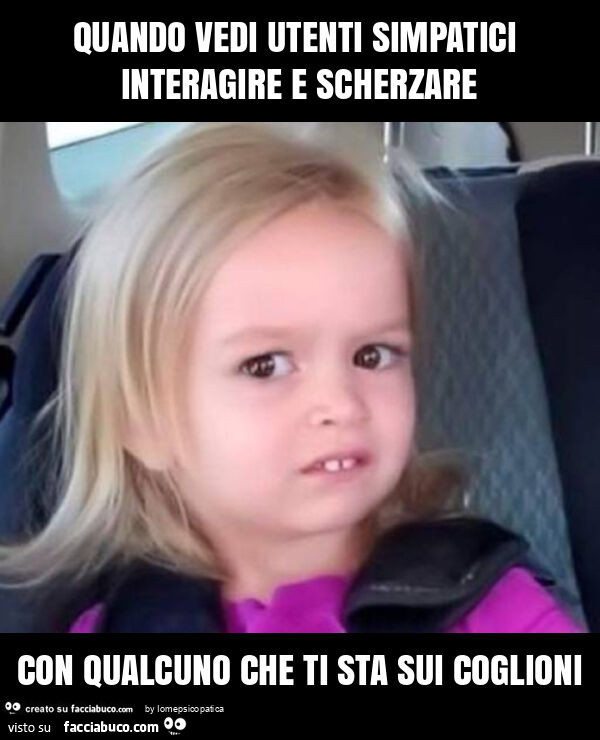 Tutti i meme su Antipatia - Facciabuco.com